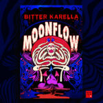 Moonflow - Bitter Karella